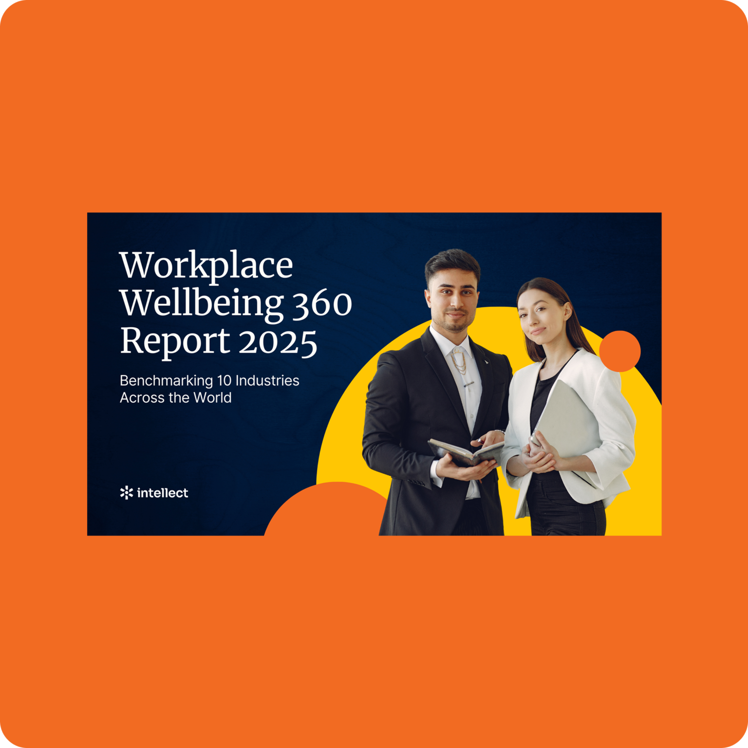Workplace Wellbeing 360 Report 2025 - Intellect | Modern-day Mental ...